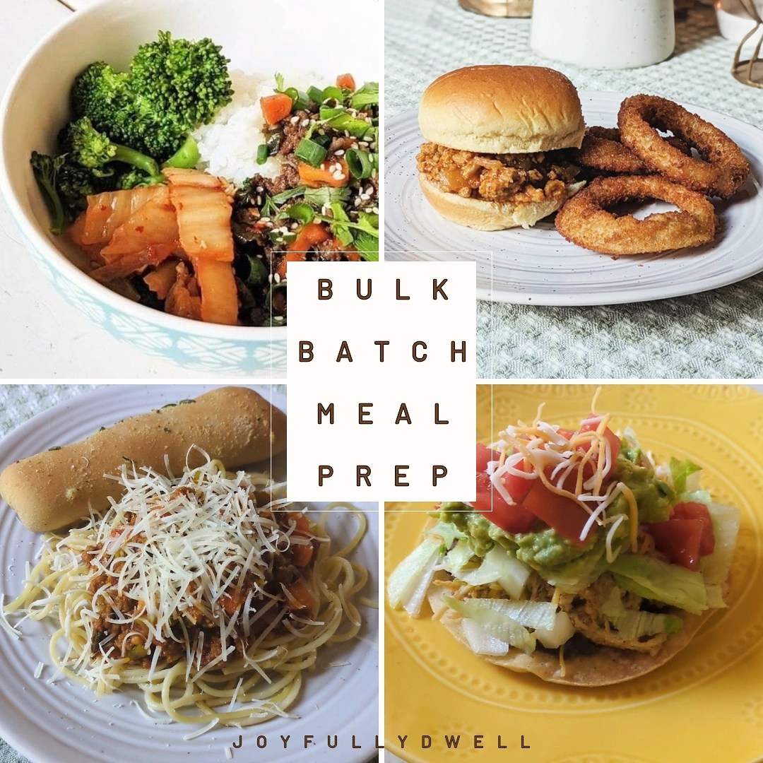Bulk Batch Meal Prep – joyfullydwell